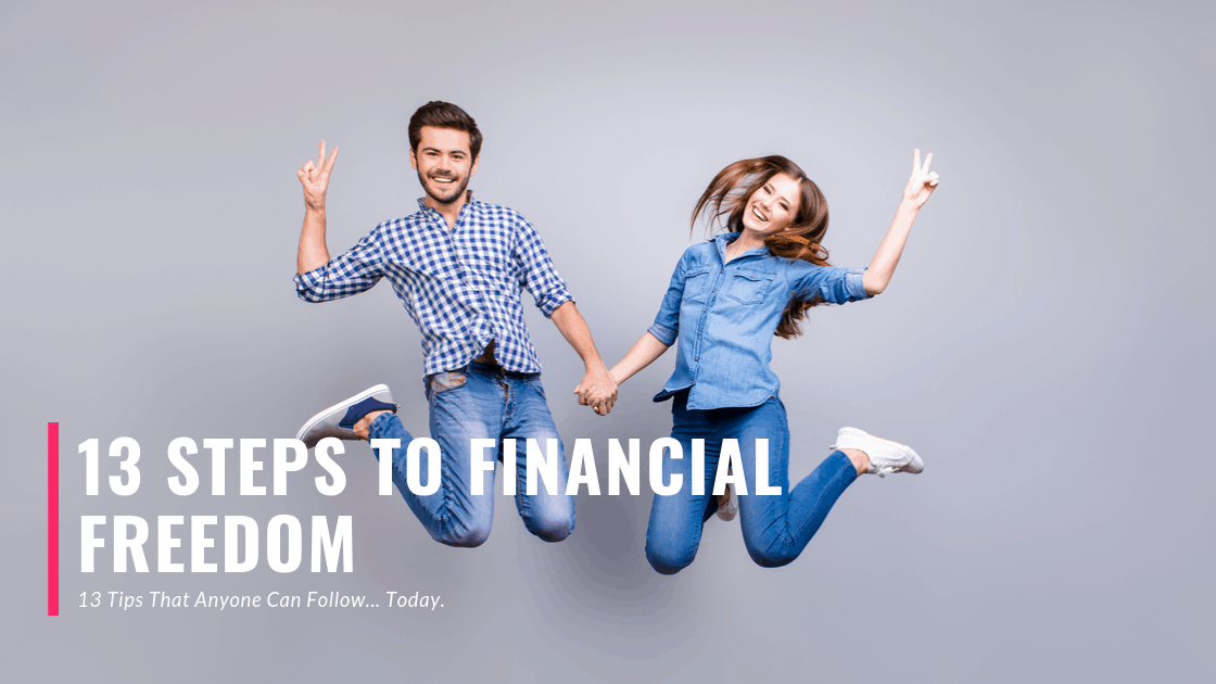 13 Steps To Financial Freedom // The Motley Fool Australia